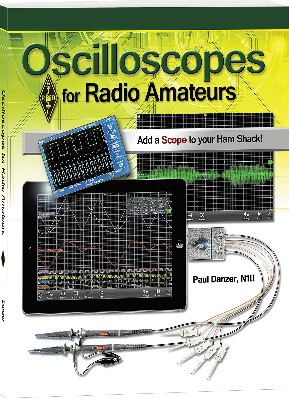 Add a Scope to your Shack! Oscilloscopes for Radio Amateurs Now ...